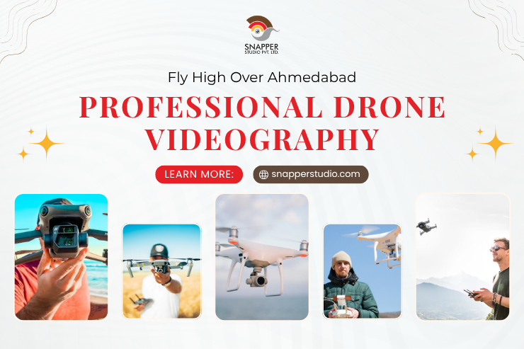 Drone Videography in Ahmedabad: Fly High for Perfect Visuals